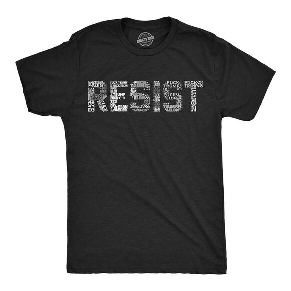 Crazy Dog T-Shirts | Shirts | Mens Funny T Shirts Resist Elon Sarcastic ...
